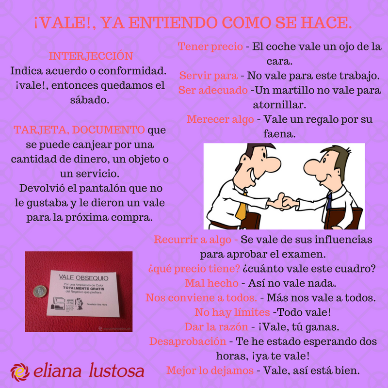 ¡Vale, vale!, ya entiendo cómo se hace. - Eliana Lustosa